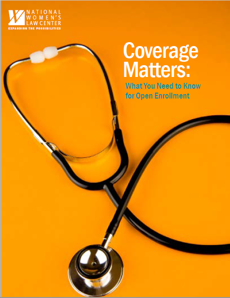 Coverage Matters: What You Need to Know for Open Enrollment - National ...