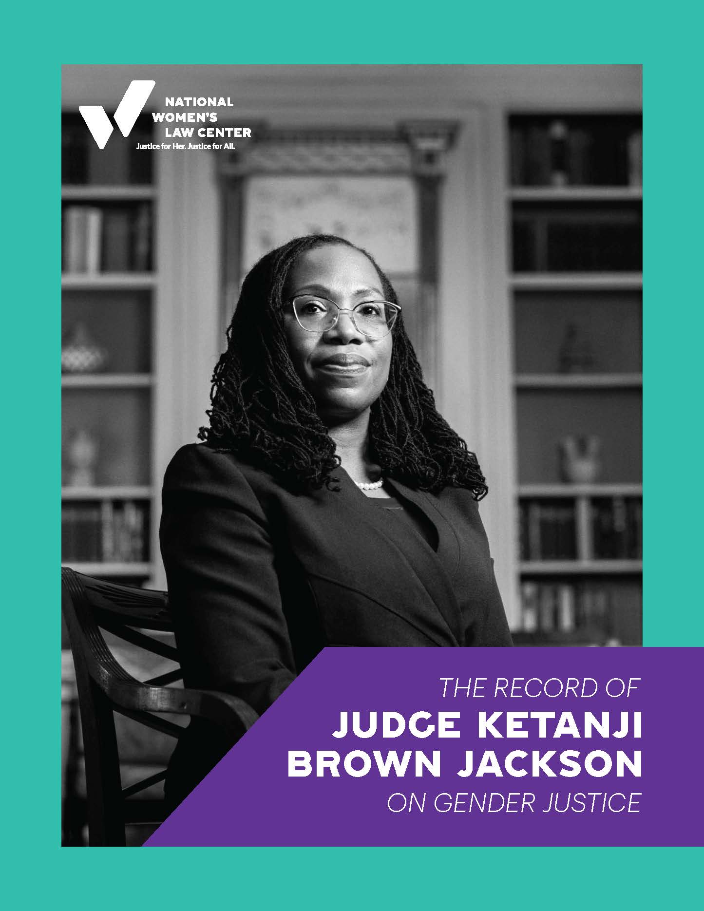 The Record of Judge Ketanji Brown Jackson on Gender Justice - National ...